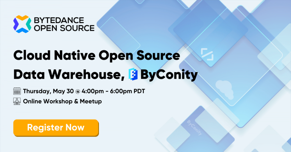 Bytedance Open Source Meetup Cloud Native Open Source Data Warehouse